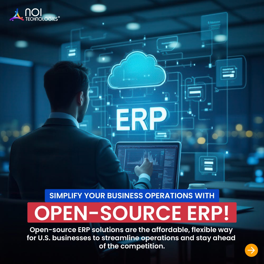 Why Open-Source ERP is the Future of Business Operations - NOI Technologies LLC - Medium