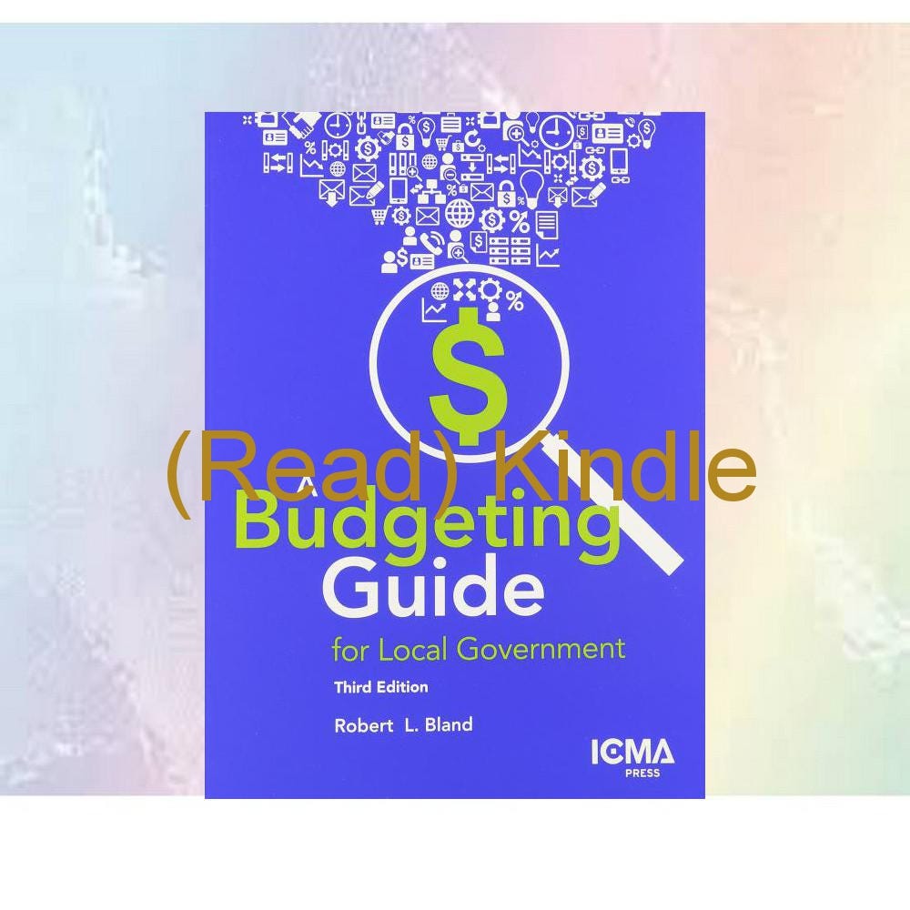 (Kindle) PDF A Budgeting Guide for Local Government (Download) Kindle ...