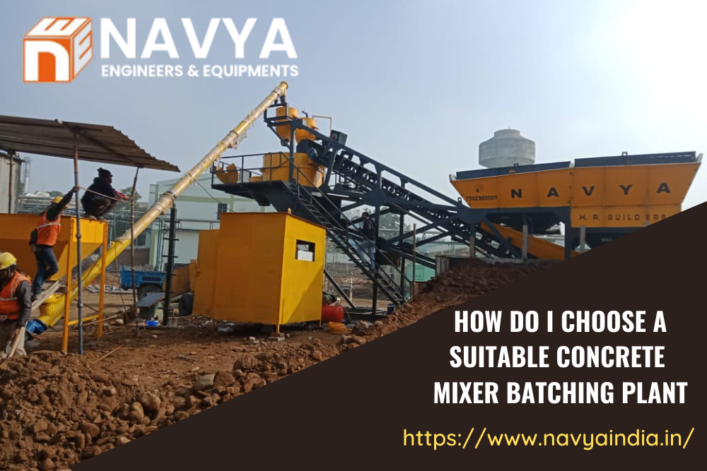 How do I choose a suitable concrete mixer batching Plant | by ...