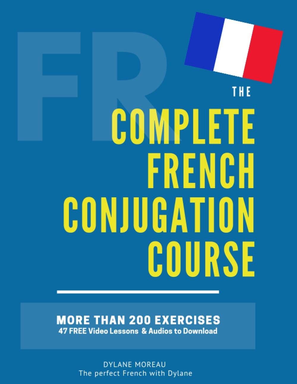 [EBOOK][BEST]} The Complete French Conjugation Course: Master the ...