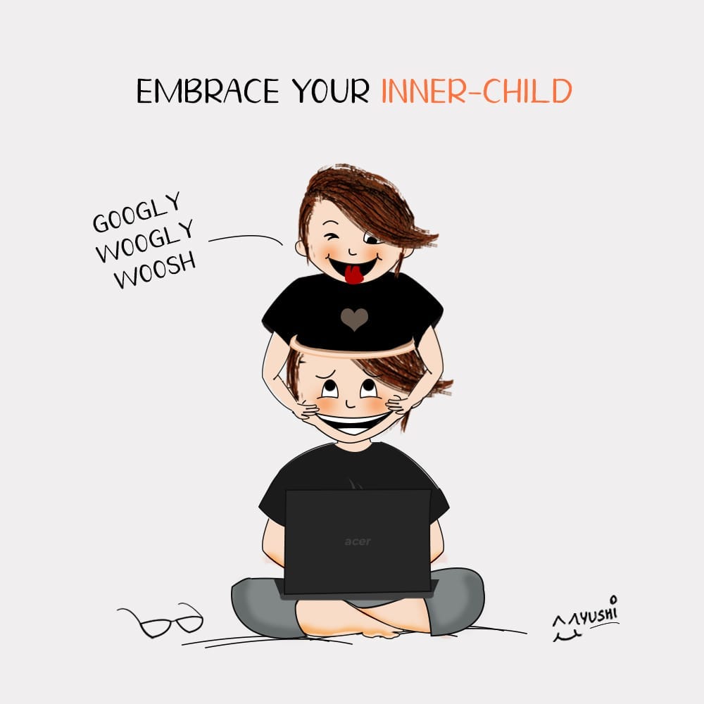 Embrace your inner-child. Grown up? That’s good! | by Ayushi Khare | Medium