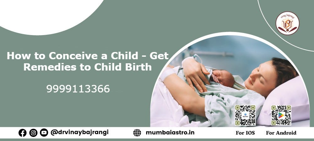 How to Conceive a Child — Get Remedies to Child Birth | by Pachangam ...