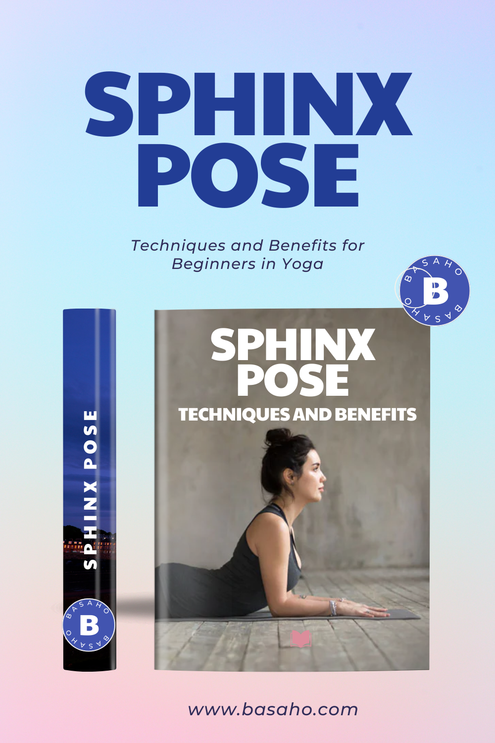 What is Sphinx Pose? Techniques and benefits for beginners in yoga ...