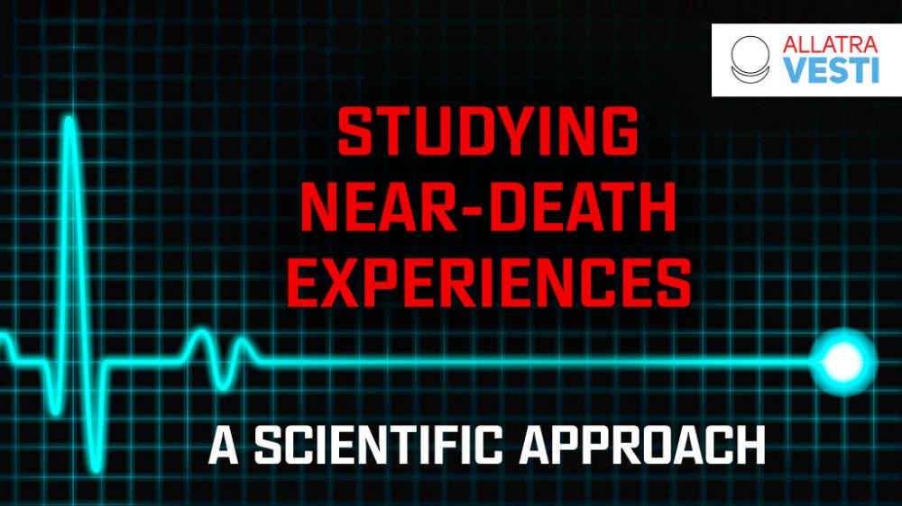 STUDYING NEAR-DEATH EXPERIENCES. A SCIENTIFIC APPROACH | by Shirin ...