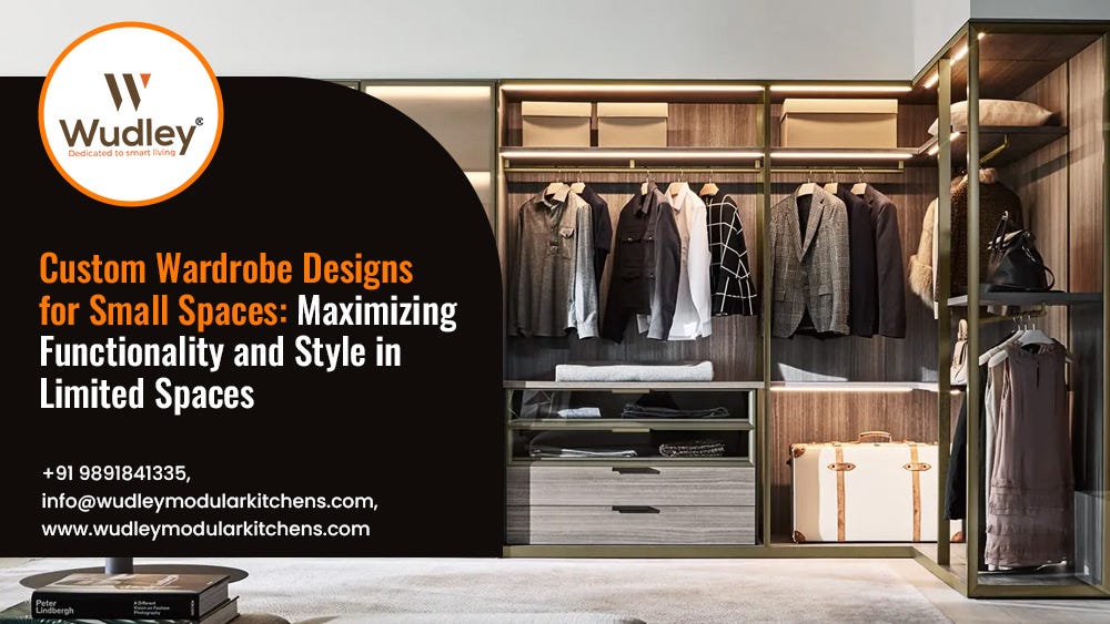 Custom Wardrobe Designs for Small Spaces: Maximizing Functionality and Style in Limited Spaces ...