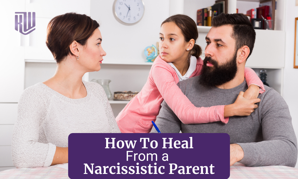 How To Heal From a Narcissistic Parent | by Kenny Weiss | Medium