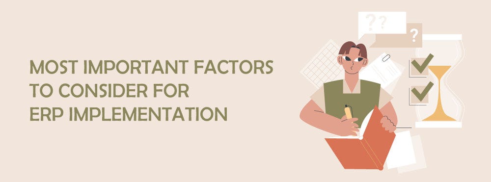 MOST IMPORTANT FACTORS TO CONSIDER FOR ERP IMPLEMENTATION | by ...