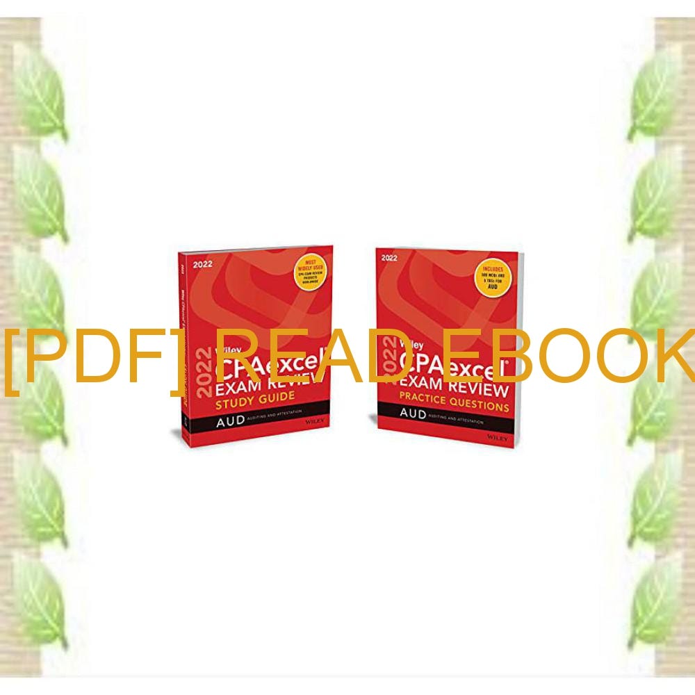 (PDF)->READ Wiley’s CPA 2022 Study Guide + Question Pack: Auditing (Wiley CPA Exam Review ...