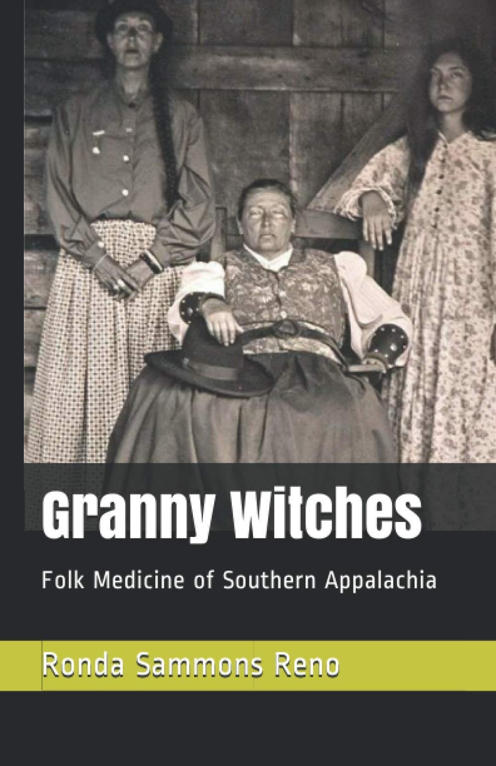 [EBOOK] Granny Witches: Folk Medicine of Southern Appalachia | by Hanairene | Medium
