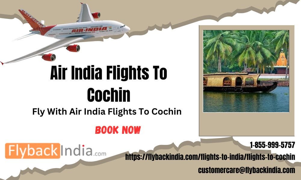 Air India Flights To Cochin - flybackindia - Medium