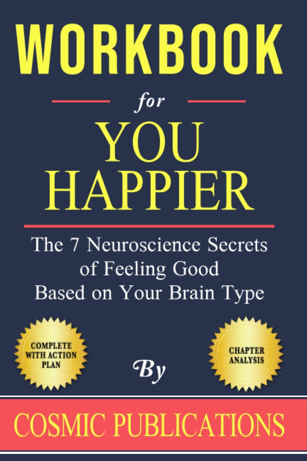 [PDF][BEST]} Workbook: You Happier by Dr. Daniel Amen: The 7 ...