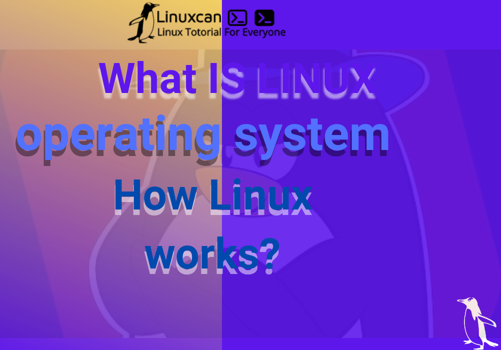 What is the Linux operating system How Linux works? | by Sunny sharma ...
