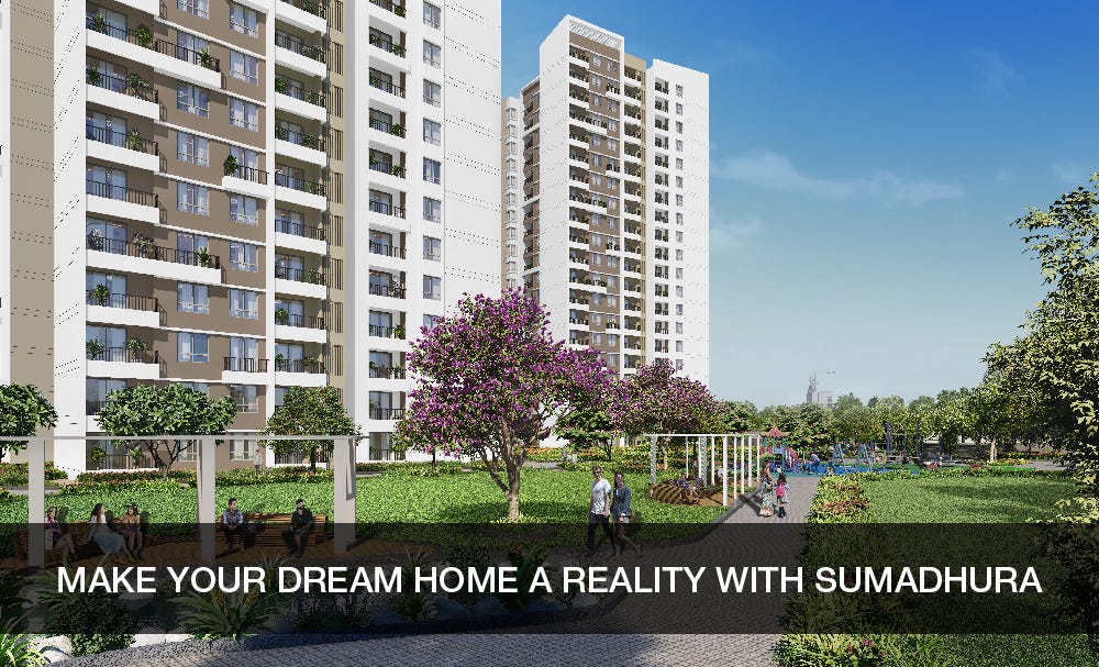 Make your Dream Home a Reality with Sumadhura | by Sumadhura Group | Medium