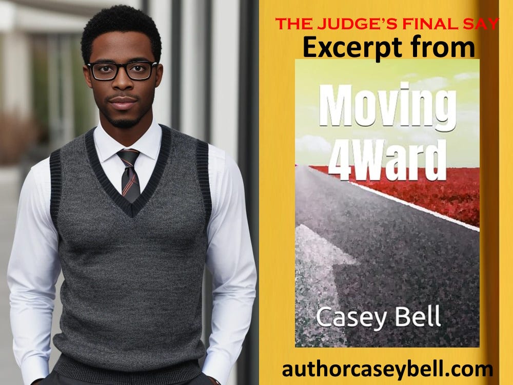 Moving 4Ward- Judge. THE JUDGE’S FINAL SAY | by Casey Bell | Medium
