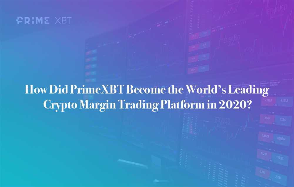 How Did PrimeXBT Become the World’s Leading Crypto Margin Trading ...
