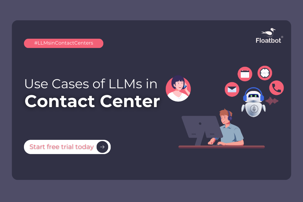 Simple to Advanced Use Cases Of Large Language Models (LLMs) In Contact ...