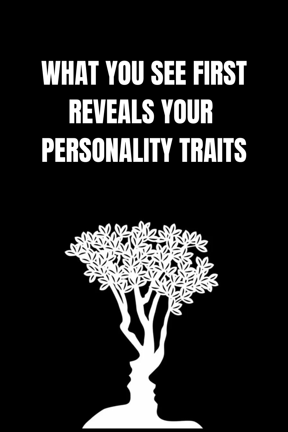What you see first reveals your personality traits - Paula - Medium