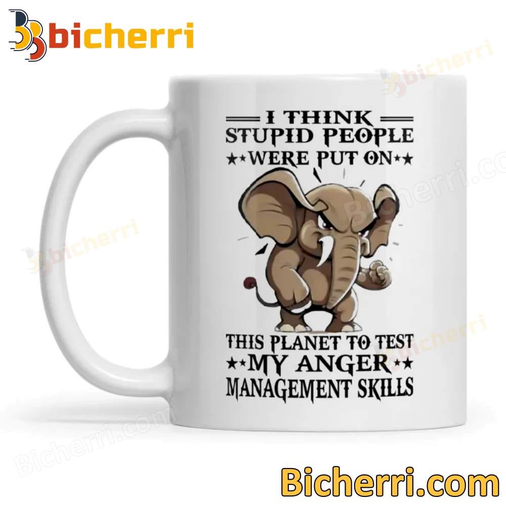 Elephant I Think Stupid People Were Put On Mug | by Tagolife View | Oct ...