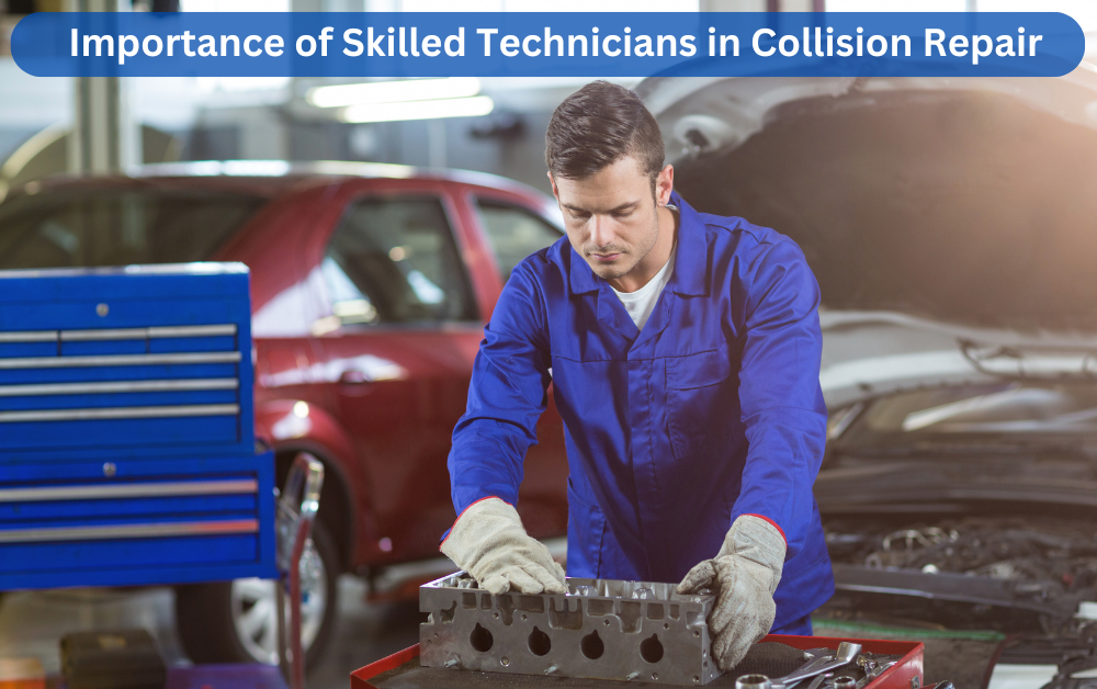 Why Choosing a Collision Repair Center with Skilled Technicians Matter ...