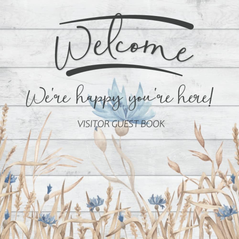 (Kindle) Read Welcome We’re Happy You’re Here! Visitor Guest Book Sign ...