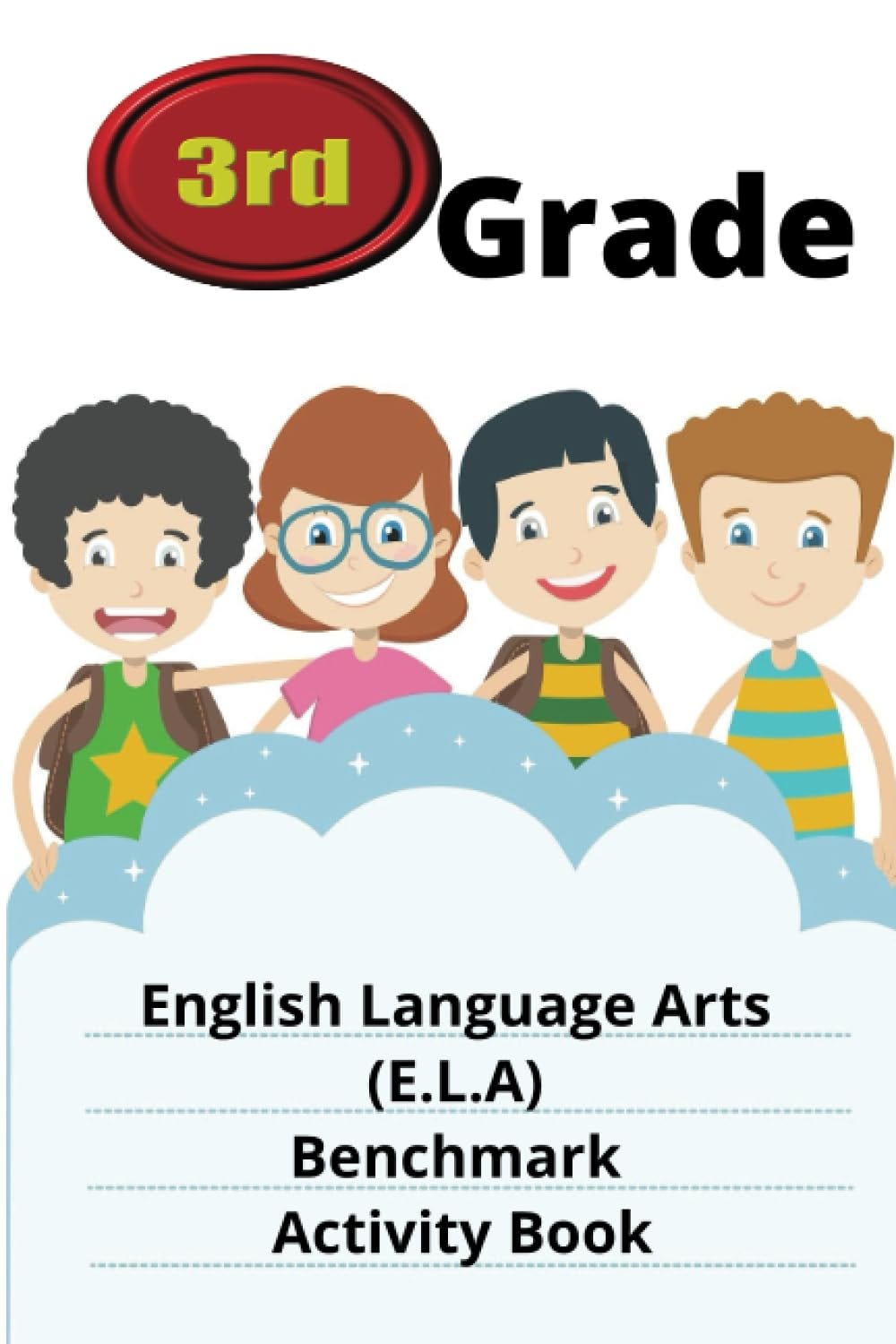 [EBOOK][BEST]} 3rd Grade English Language Arts (E.L.A) Benchmark ...