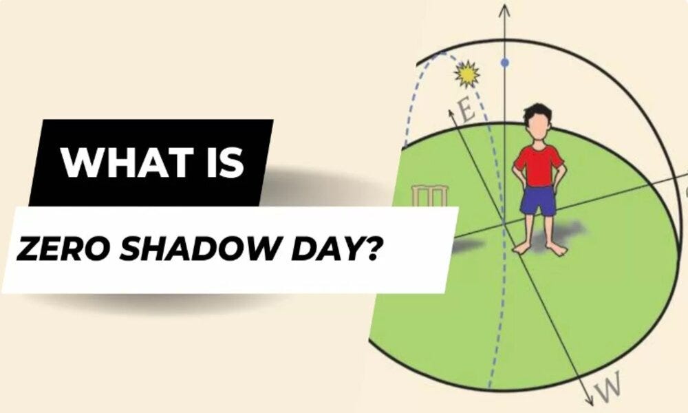 Zero Shadow Day: A Phenomenon Worth Witnessing | by apnaran | Medium