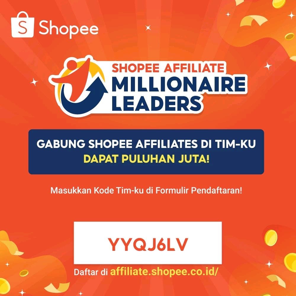 Yuk, gabung Shopee Affiliate Program di tim-ku buat dapat komisi PULUHAN JUTA! Daftar Sekarang ...