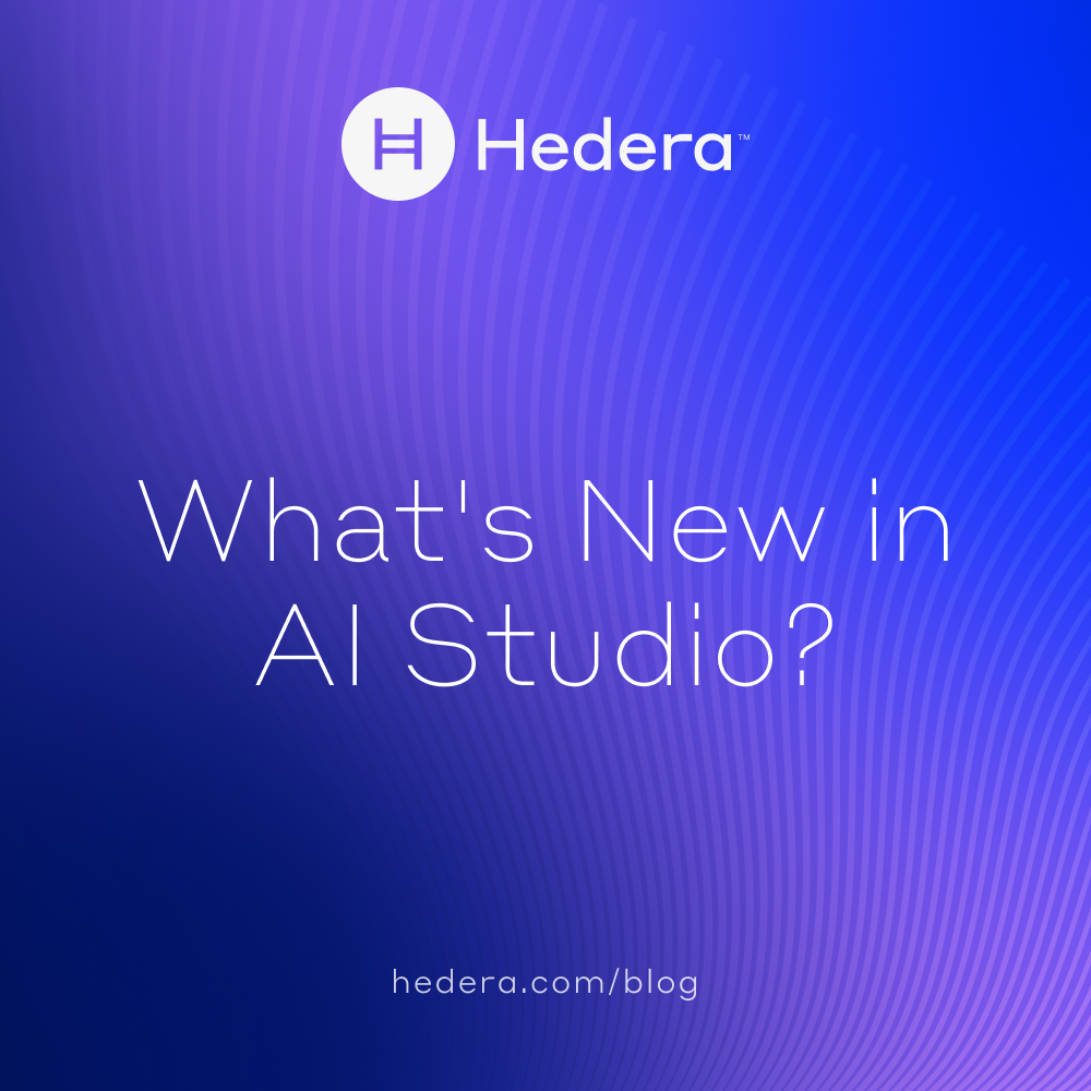 What’s New in AI Studio. By Lindsay Walker | by Hedera Team | Hedera ...