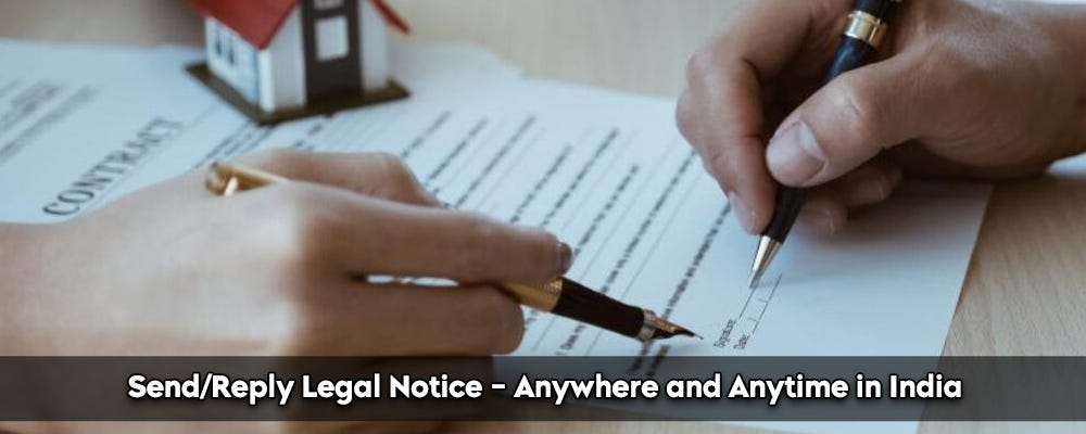 Send/Reply Legal Notice — Anywhere And Anytime In India | by Leadindia ...