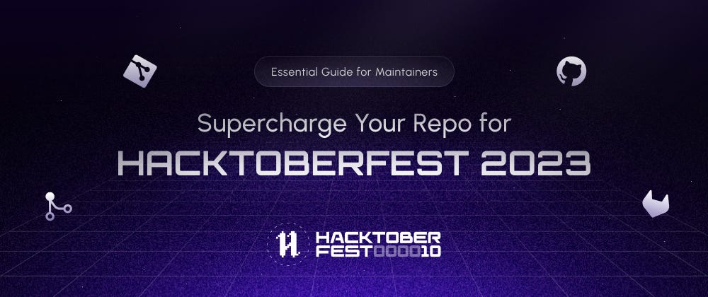 🚀 Supercharge Your Repo for Hacktoberfest 2023: Essential Guide for Maintainers 💡 | by Kittisak ...