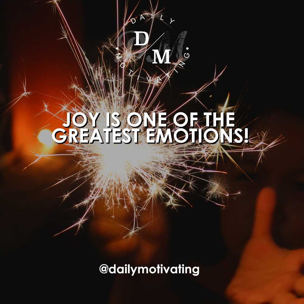 Joy is one of the greatest emotions! 🙏🏻 | by dailymotivating | Medium