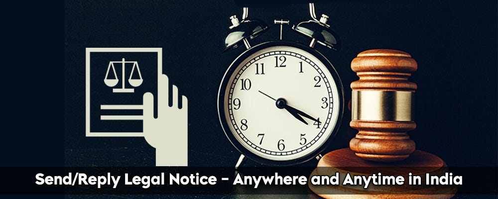 Send/ Reply Legal Notice- Anywhere And Anytime In India | by Leadindia ...