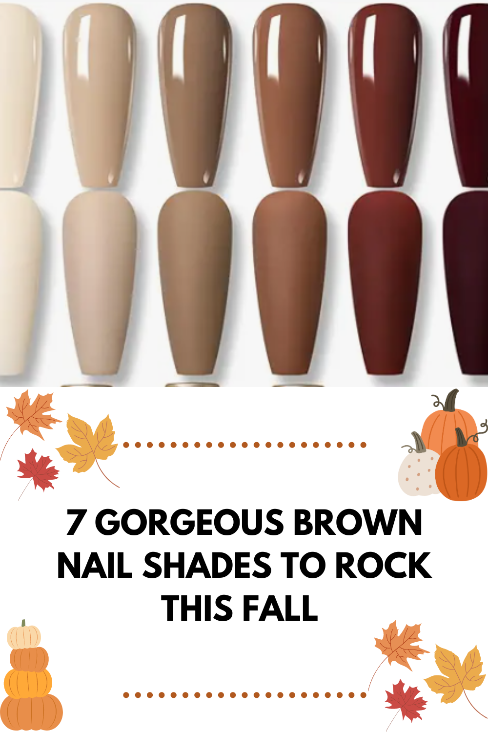7 Gorgeous Brown Nail Shades to Rock This Fall | by Sea Salt Serenity ...