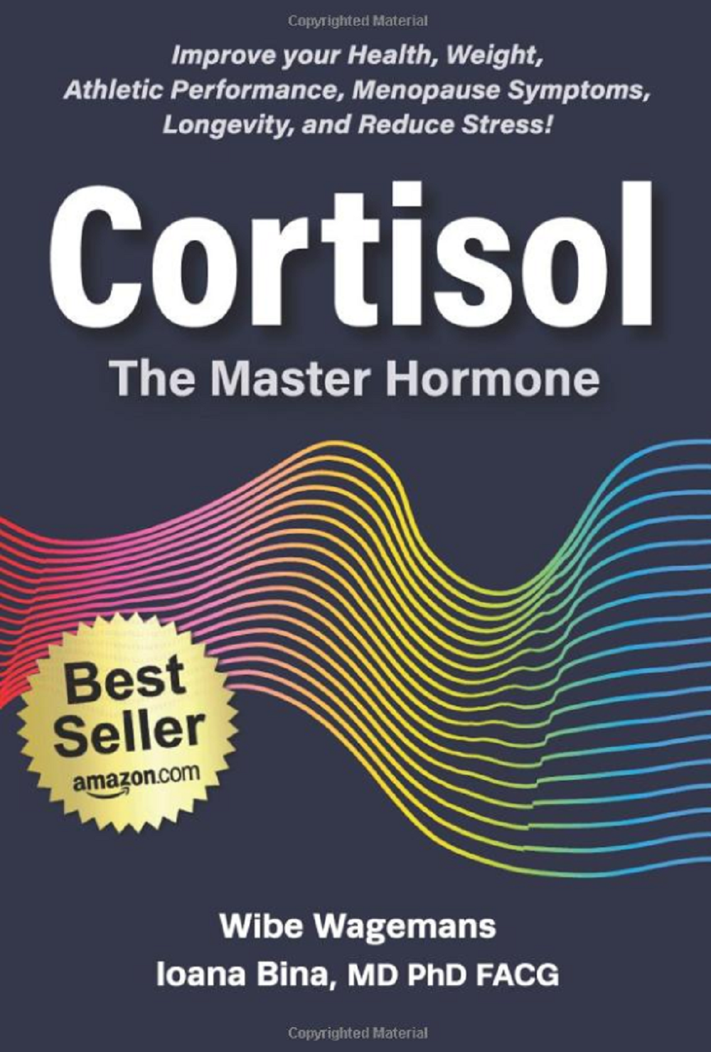 REVIEW: Wibe Wagemans and Ioana Bina MD PhD — Cortisol: The Master ...