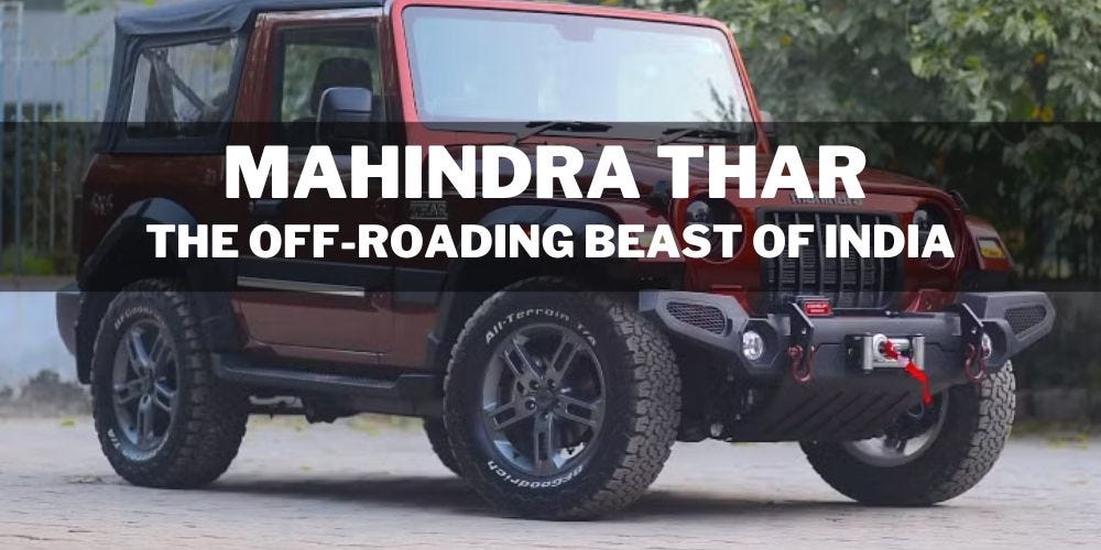Mahindra Thar — Specifications, Features Prices, and Rivals. | by ...