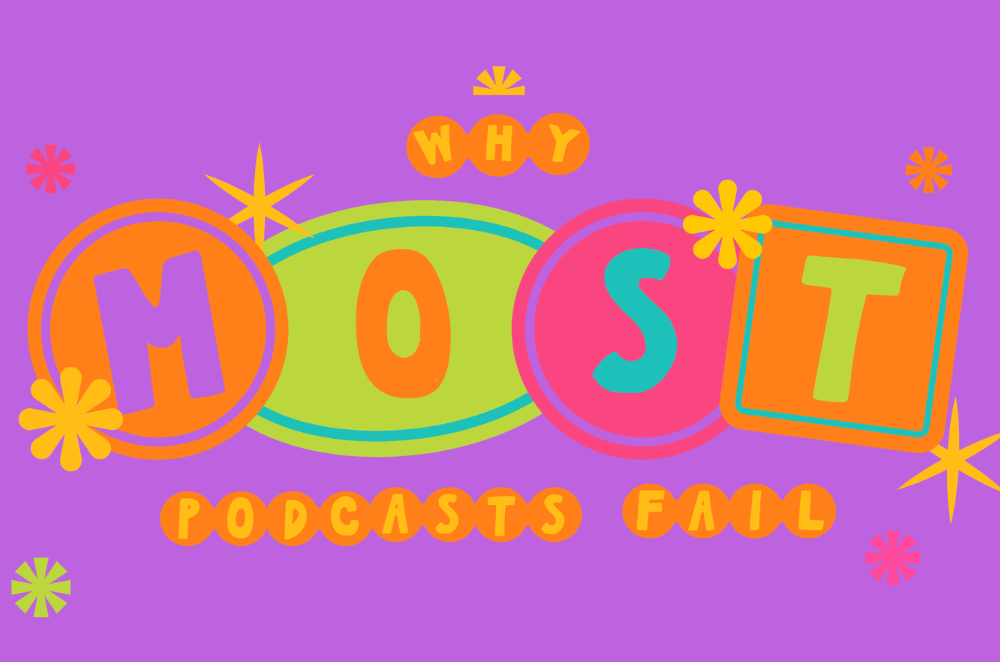 Why Most Podcasts Fail (And How to Avoid It) | by Golden Goose Creative ...