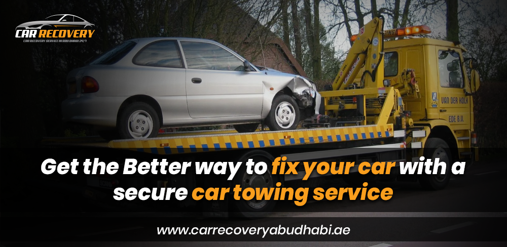 Get the better way to fix your car with a secure car towing service ...