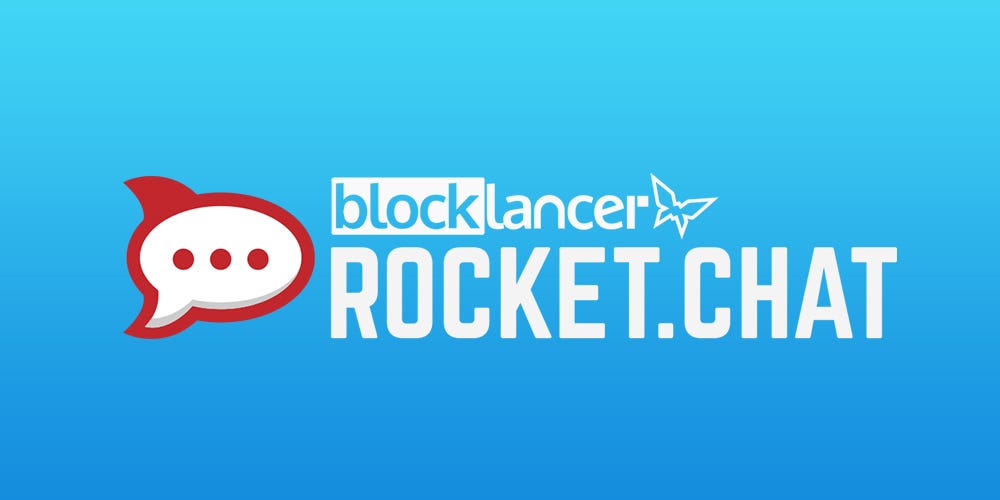 Blocklancer says “Goodbye” to Slack — migrating to Rocket.Chat | by ...