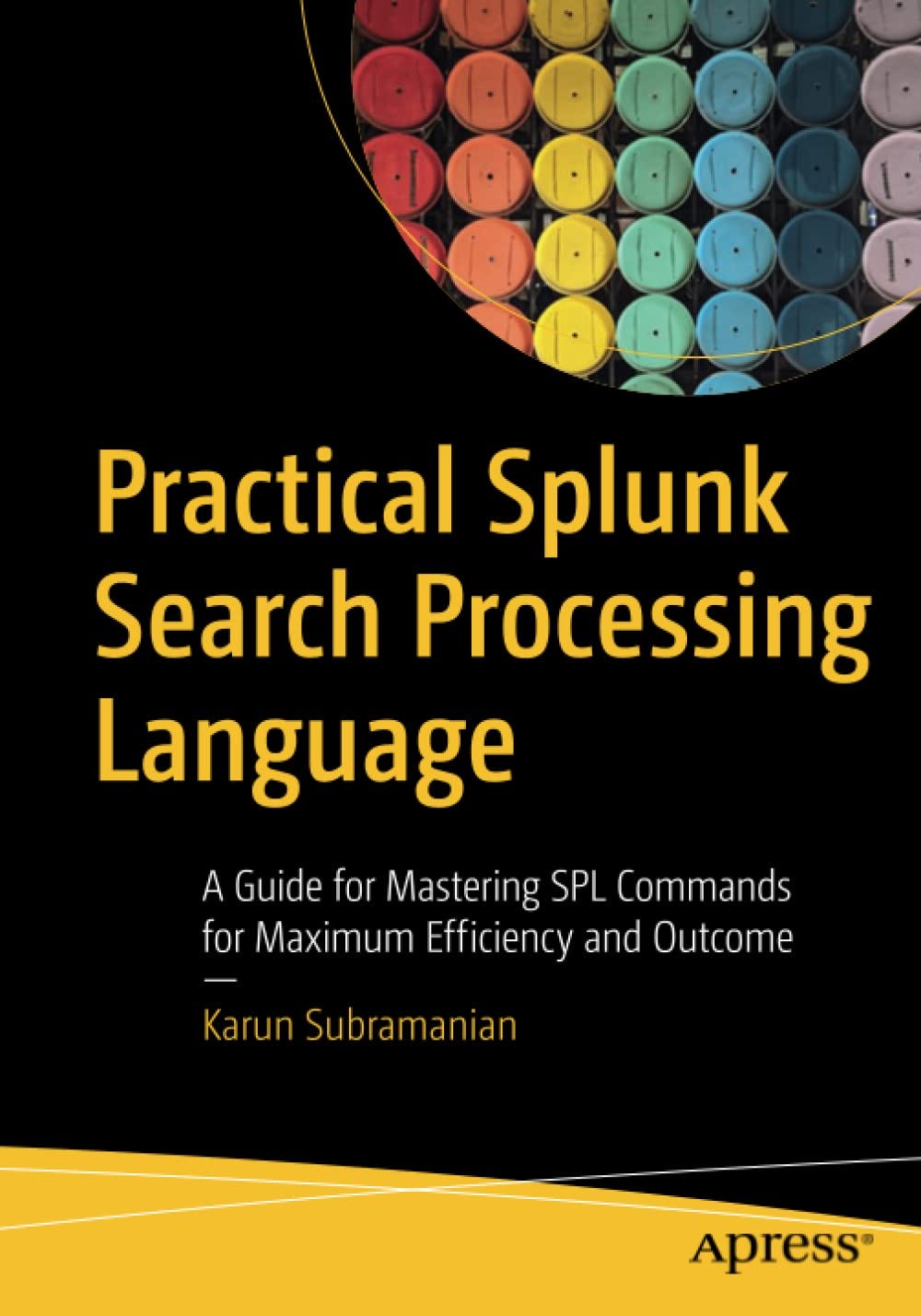Download Pdf Practical Splunk Search Processing Language A Guide For Mastering Spl Commands