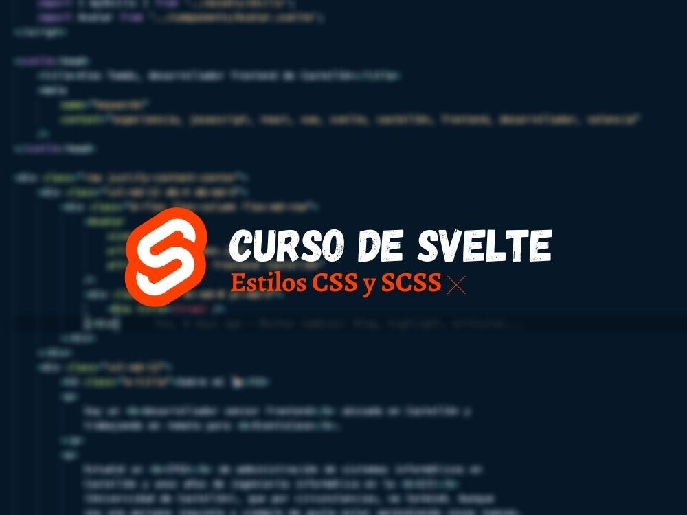 Estilos Css Y Scss Con Svelte Usa Css Para Añadir Un Poco De By Alex Tomás Medium