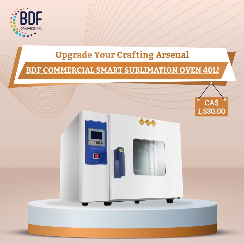 Upgrade Your Crafting Arsenal: BDF Commercial Smart Sublimation Oven 40 - BDF Distributions Inc ...