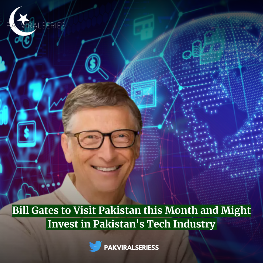 Bill Gates to visit Pakistan. In an exciting development, Bill Gates ...