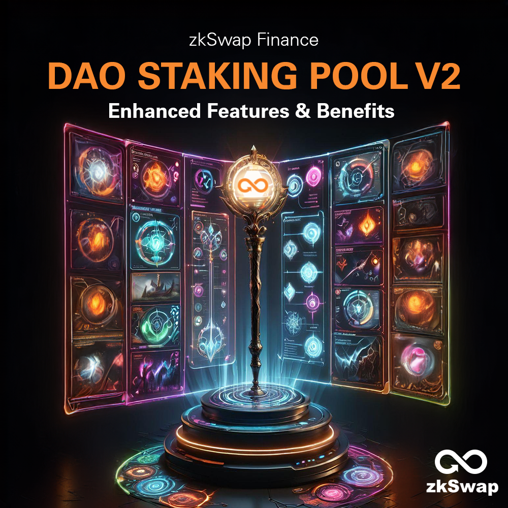 Introducing DAO Staking Pool v2: Enhanced Features and Migration Guide 🚀 | by zkSwap Finance ...
