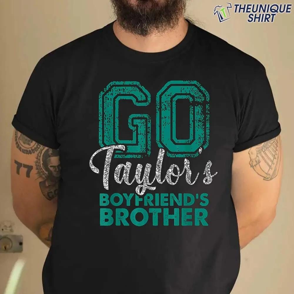 Go Taylors Boyfriends Brother Jason Kelce T-Shirt | by Ray Cornejo ...
