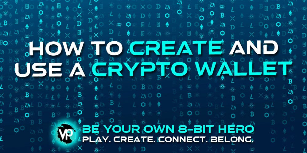 How to Create, Use and Connect a Crypto Wallet | by Netizen | Medium
