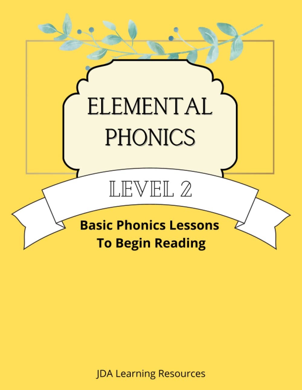 [EBOOK][BEST]} Elemental Phonics: Level 2: Easy Phonics Lessons to ...