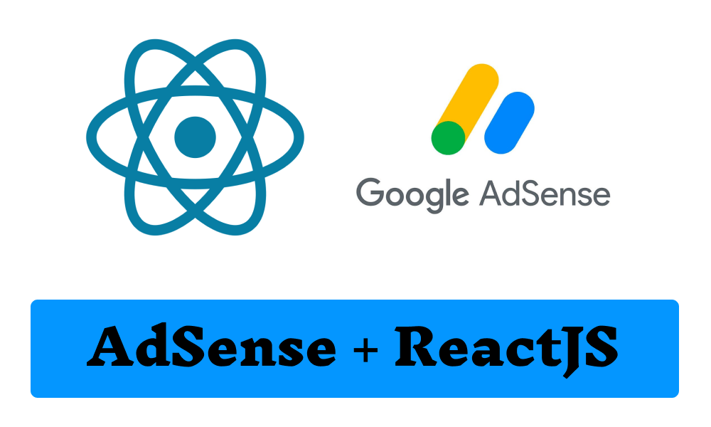 How to Implement Google AdSense into ReactJS | by IamDeuos | Medium
