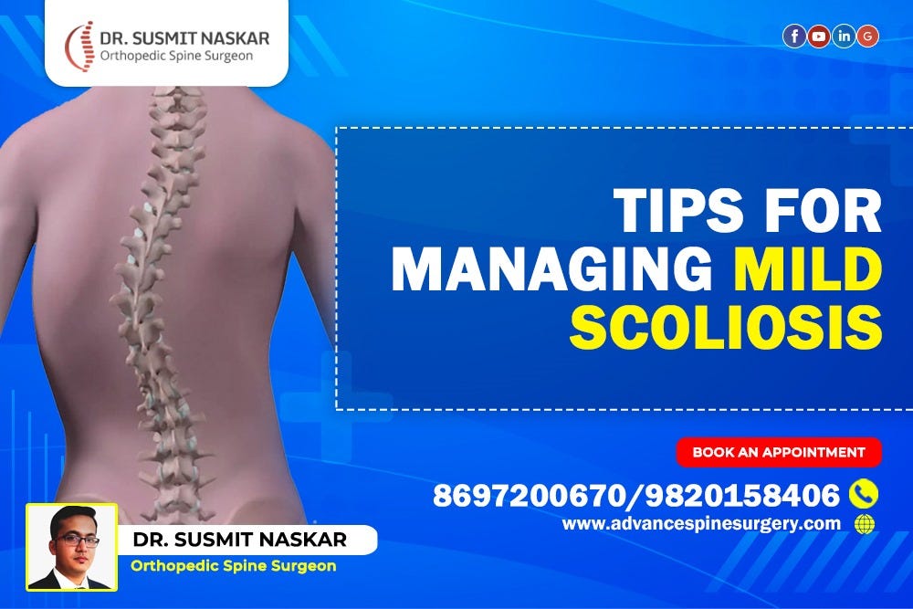 Tips for Managing Mild Scoliosis. Living with scoliosis can be… | by ...