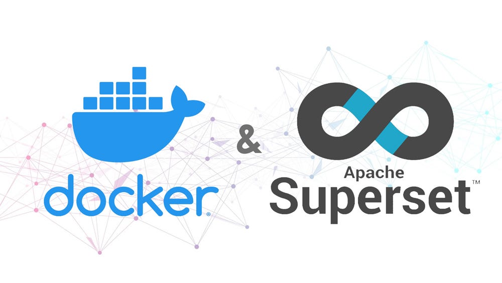Docker y Apache Superset: Business Intelligence en Contenedor - Actualizado | by Julio César ...