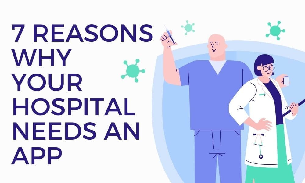 7 Reasons Why Your Hospital Needs An App | by Bosc Tech Labs | Medium